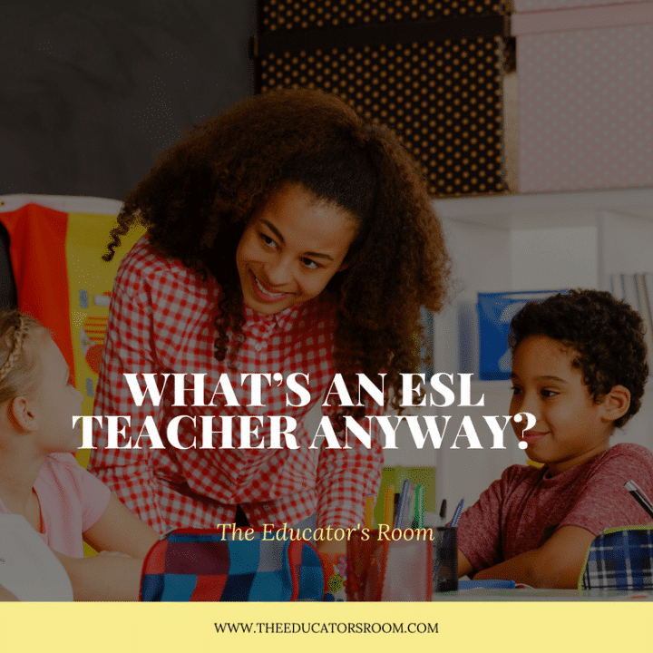 What’s an ESL Teacher Anyway?