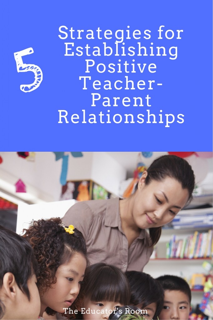 Strategies for Establishing Positive Teacher-Parent Relationships