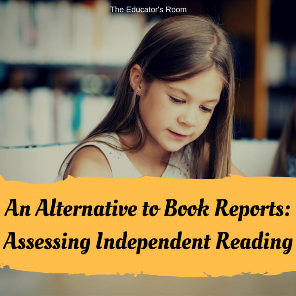 An Alternative to Book Reports: Assessing Independent Reading - The ...