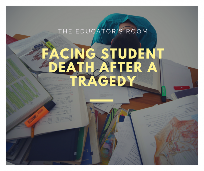 Facing Student Death - The Educators Room