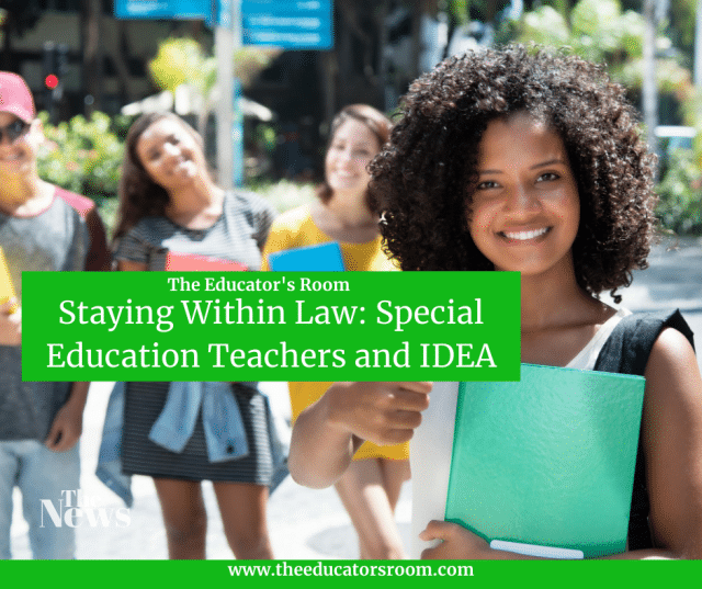 Staying Within Law: Special Education Teachers and IDEA - The Educators ...