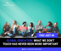 Global Education: What We Don't Teach Has Never Been More Important ...