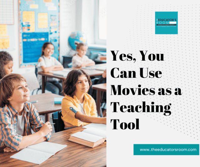 Yes, You Can Use Movies as a Teaching Tool - The Educators Room