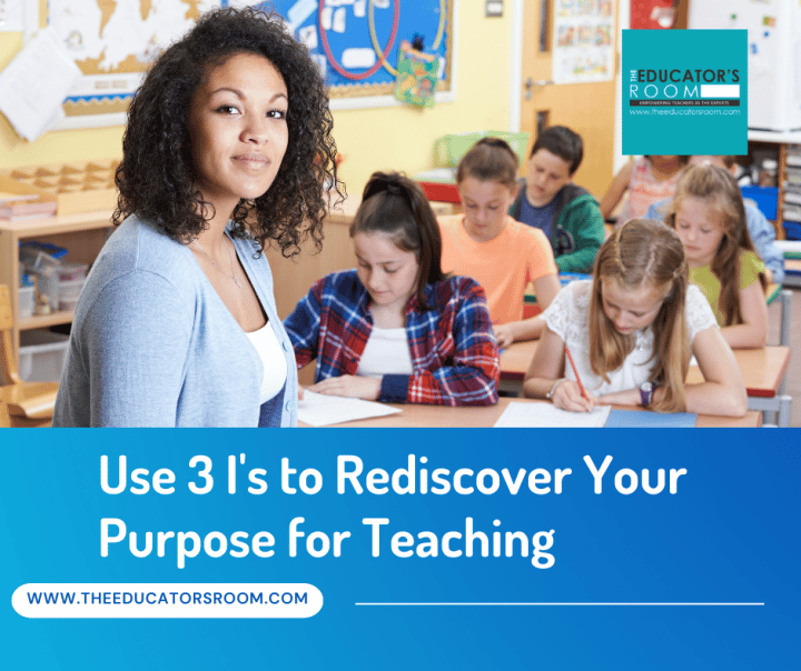 What Is Your Purpose for Teaching - The Educators Room