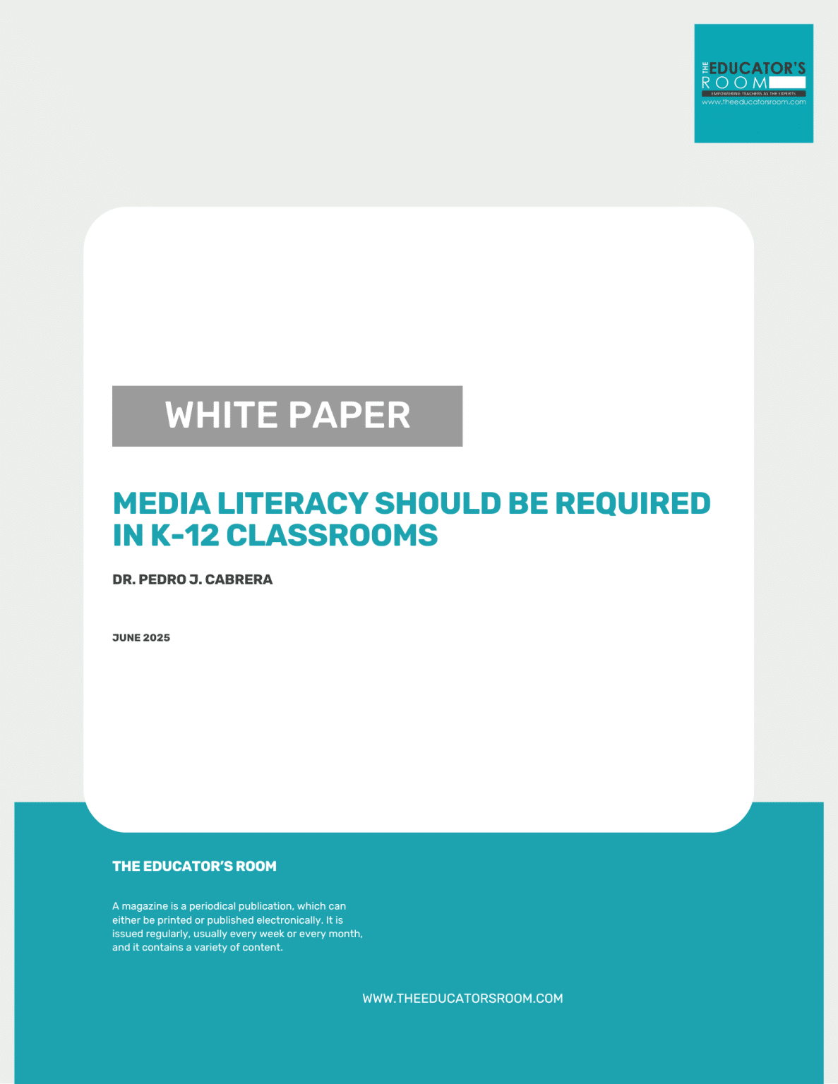 Whitepaper: Media Literacy should be required in K-12 classrooms - The ...